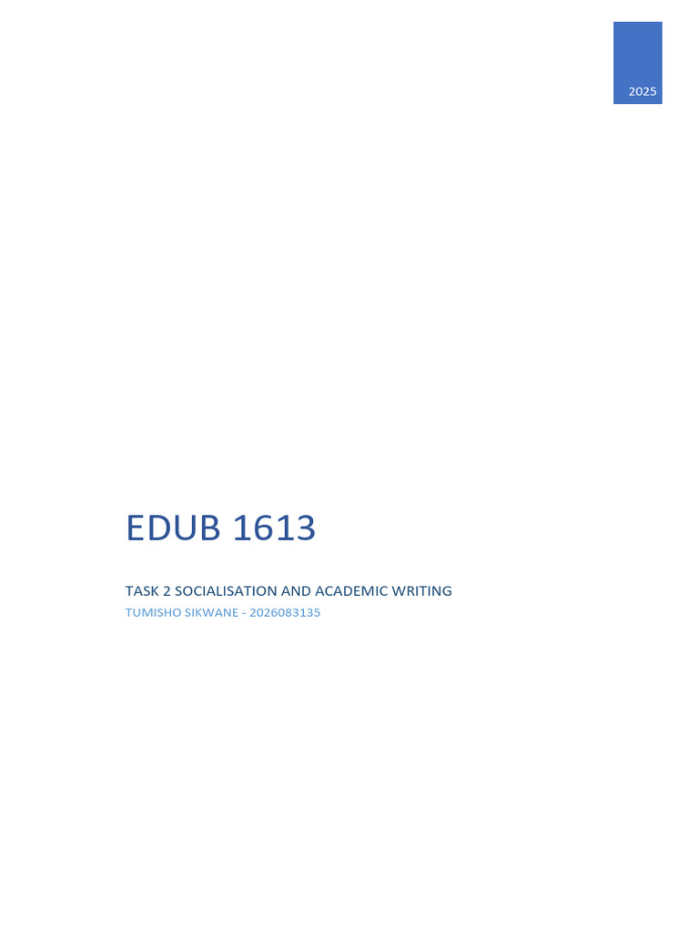 EDUB 1613 Task 2 Socialisation and Academic Writing Tumisho Sikwane - 2026083135 | PDF