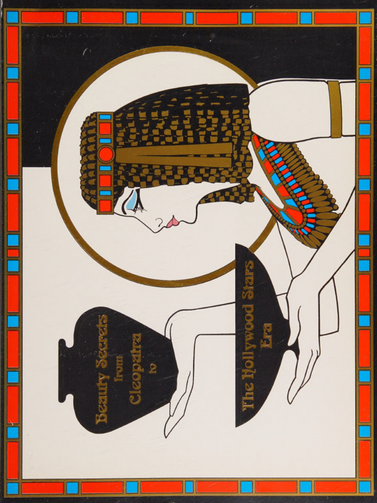 Beauty Secrets From Cleopatra To The Hollywood Stars Era - A - (Bella ...