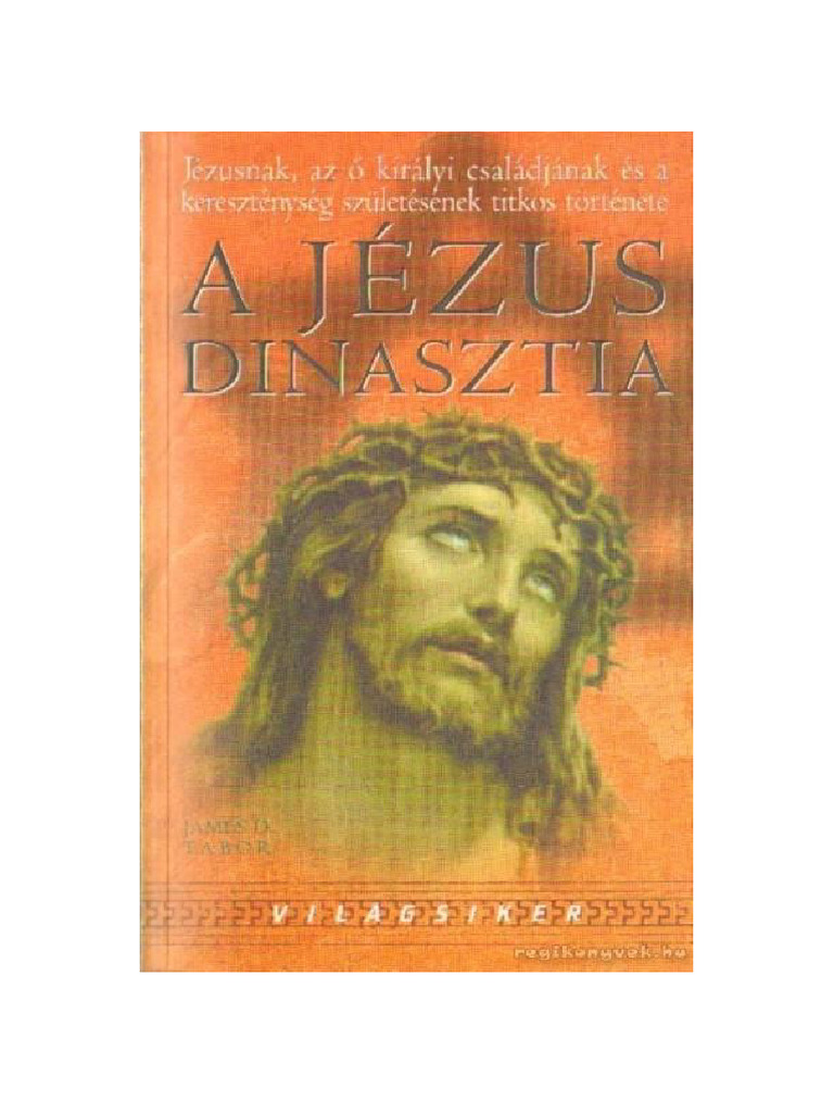 James D. Tabor - A Jézus dinasztia | PDF