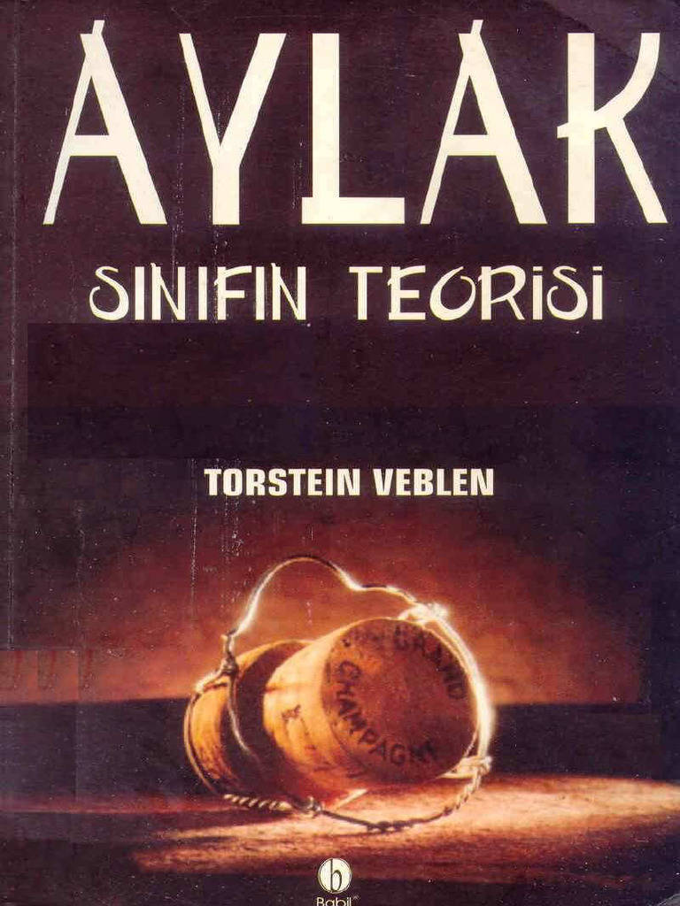 Thorstein Veblen Aylak Sinifin Teorisi | PDF