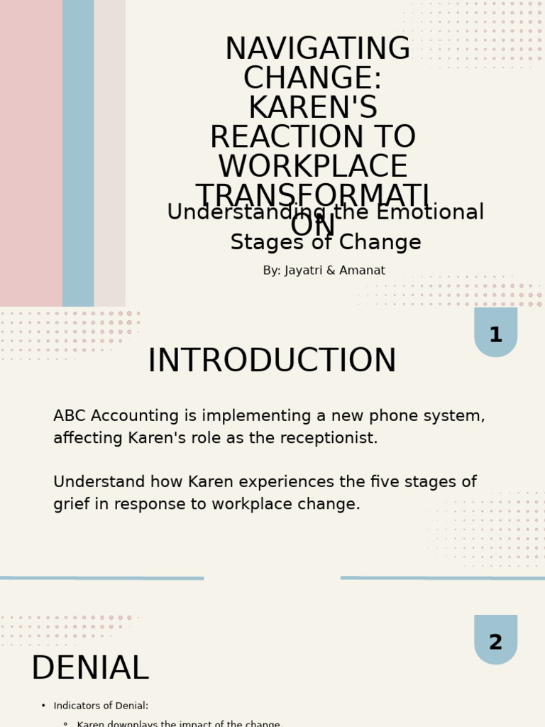Navigating Change Karen's Reaction to Workplace Transformation | PDF ...