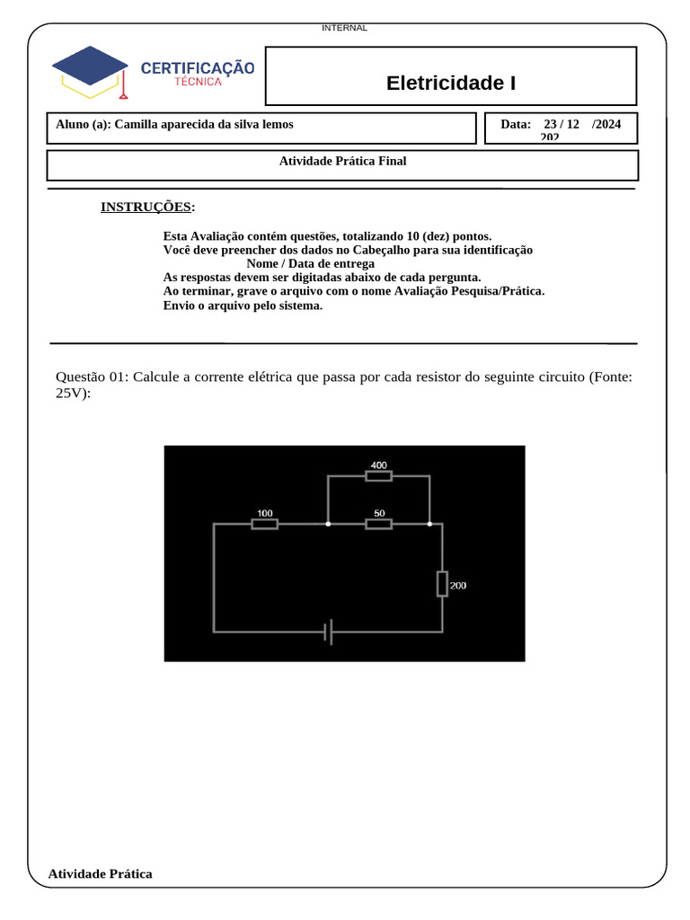 Eletricidade I - Atividade Prática Final | PDF | Resistor | Resistência elétrica e condutividade