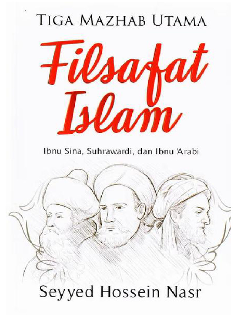 Tiga Mazhab Utama Filsafat Islam - Seyyed Hossein Nasr | PDF