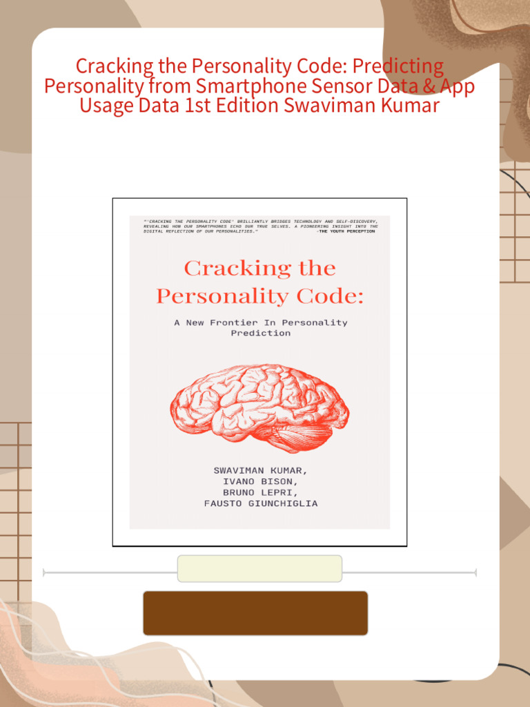 Cracking The Personality Code: Predicting Personality From Smartphone ...