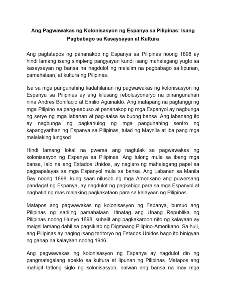 Ang Pagwawakas NG Kolonisasyon NG Espanya Sa Pilipinas - Isang ...