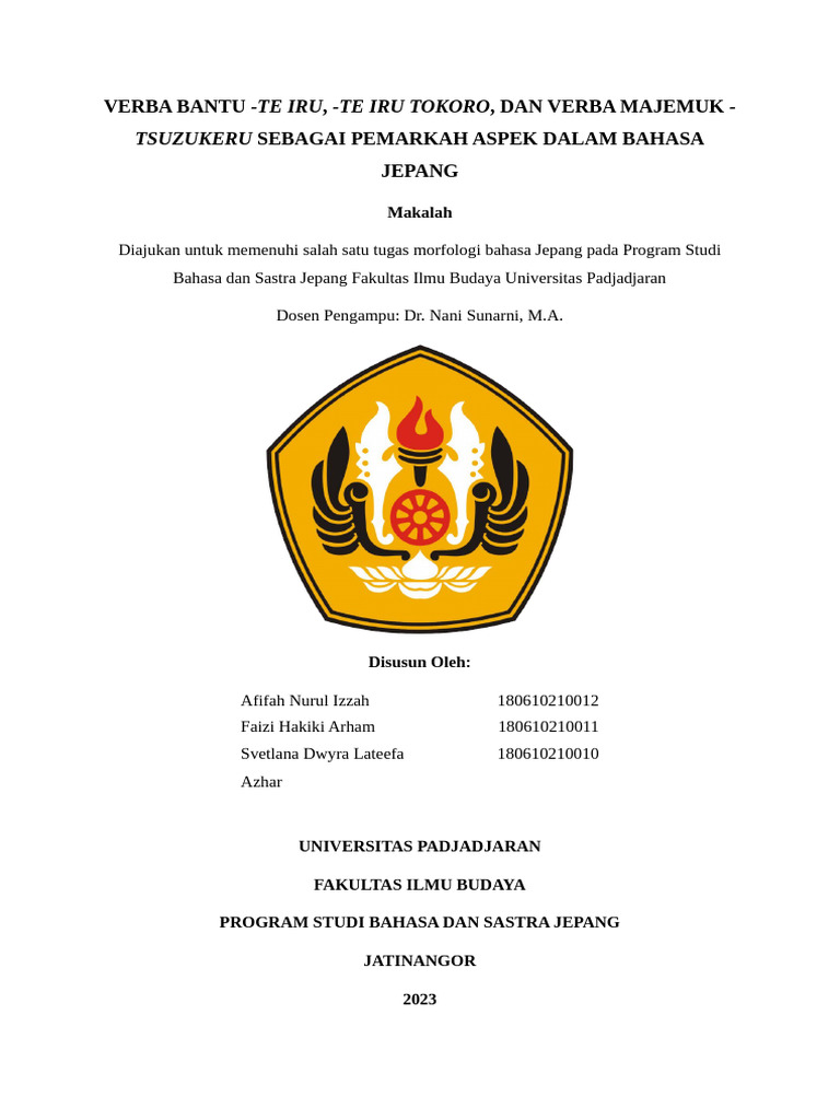 MORFOLOGI VERBA BANTU -TE IRU, -TE IRU TOKORO, DAN VERBA MAJEMUK -TSUZUKERU SEBAGAI PEMARKAH ...