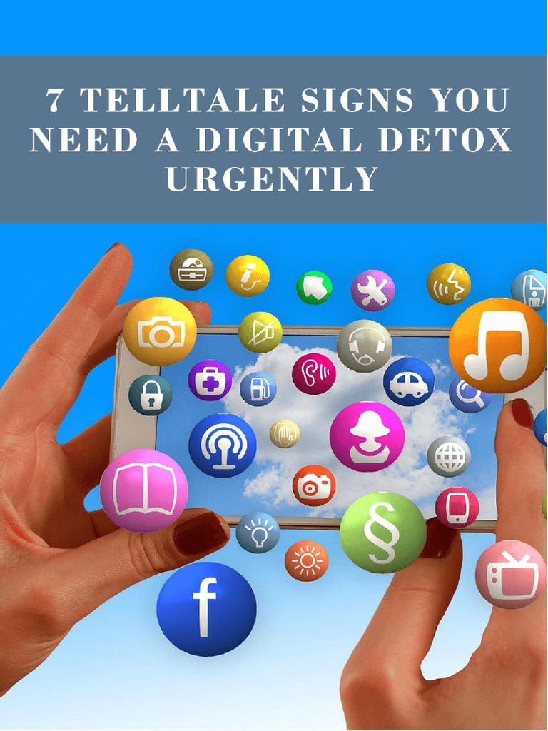 7 Telltale Signs You Need A Digital Detox Urgently | PDF | Sleep