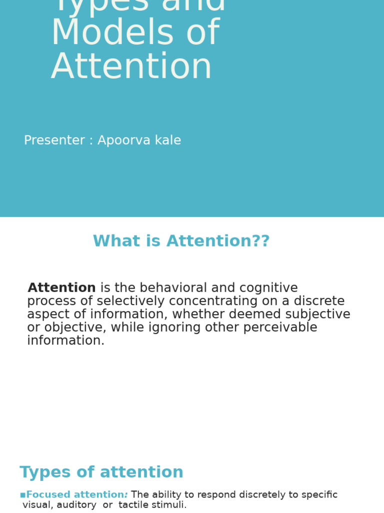 Attention Models Overview | PDF | Attention | Psychological Concepts