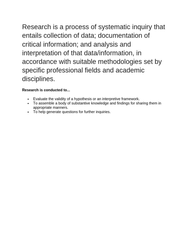 Research Is A Process of Systematic Inquiry That Entails Collection of ...