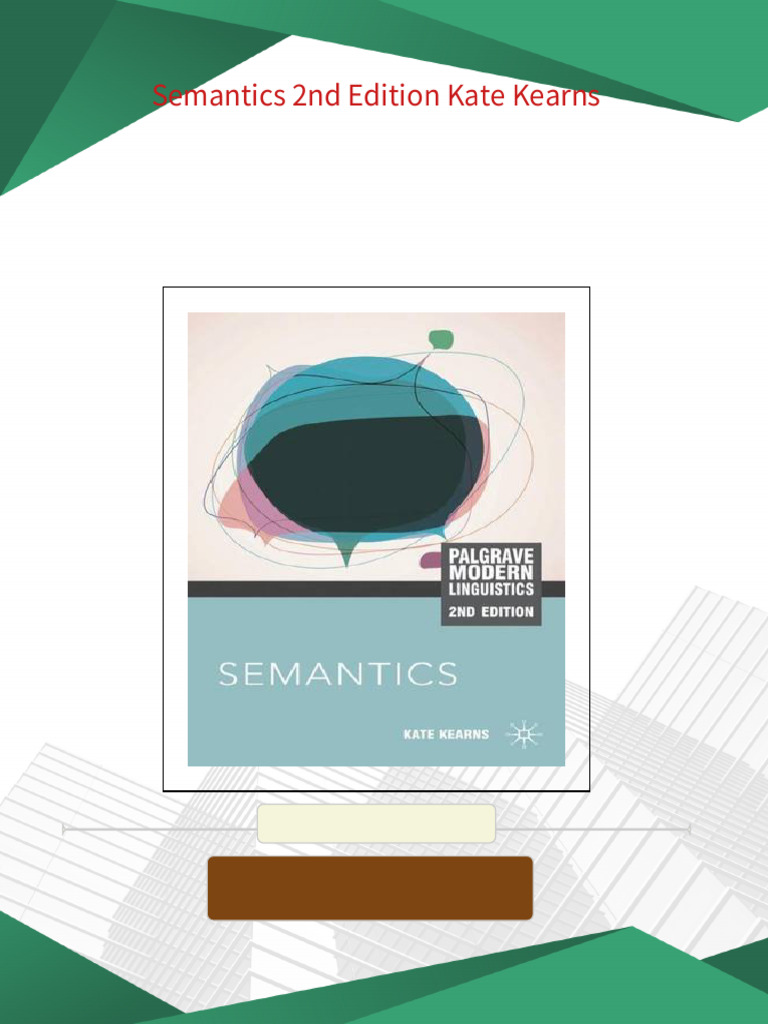 Semantics 2nd Edition Kate Kearns | PDF | Modal Logic | Logic