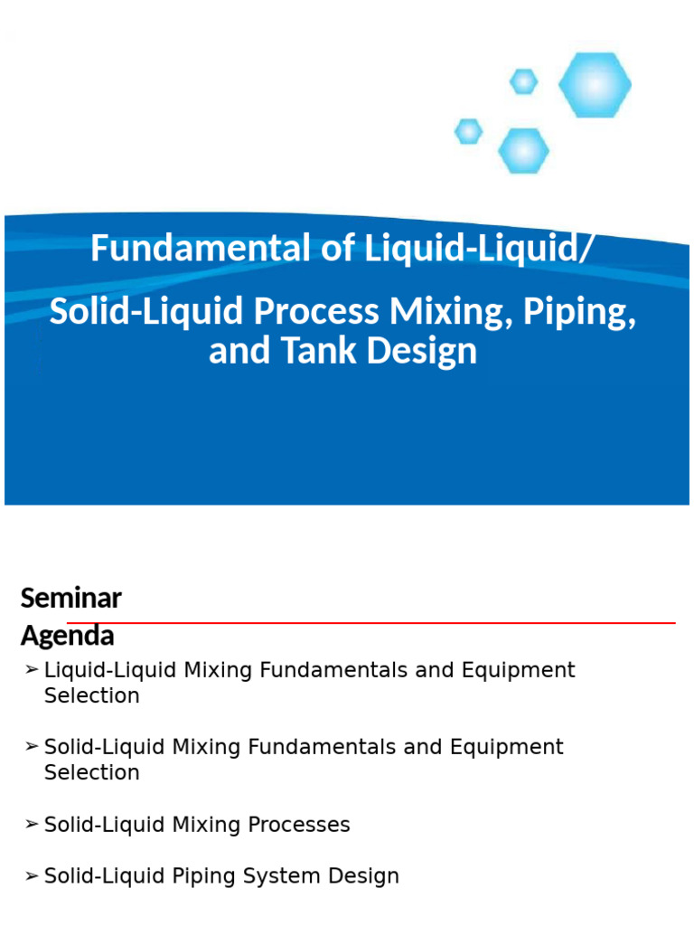 2025 Liquid-Liquid and Solid-Liquid Mixing Rev0 | PDF | Physical Phenomena | Chemistry