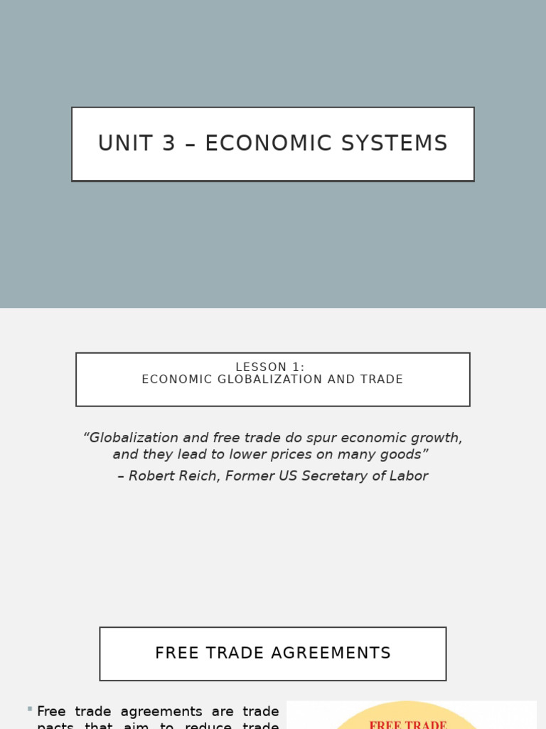 UNIT 3 – ECONOMIC SYSTEMS - Lesson 1 Economic Globalization and Trade ...