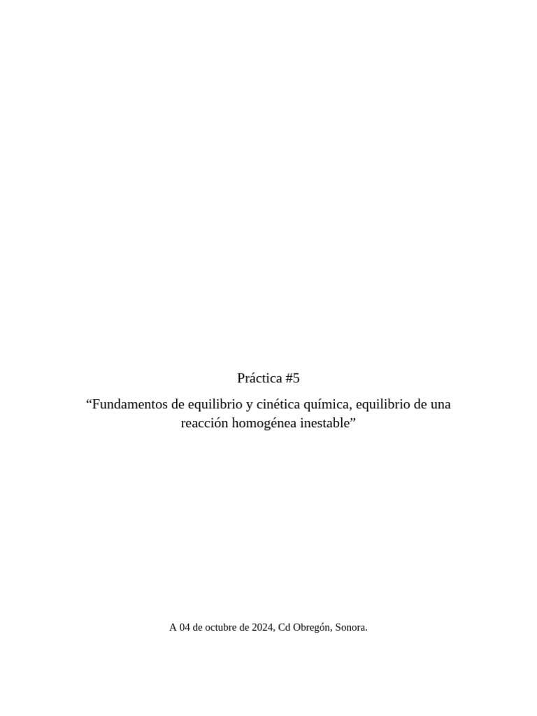 Reporte 7 cinética Fundamentos de equilibrio y cinética química, equilibrio de una reacción ...