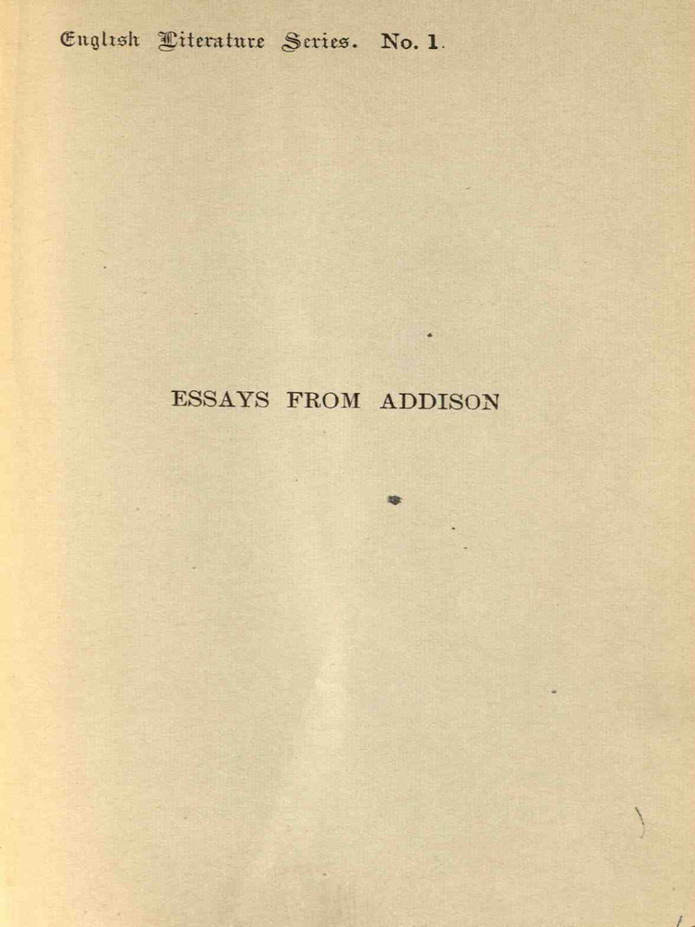 Essays from Addison: A Literary Guide | PDF | Essays