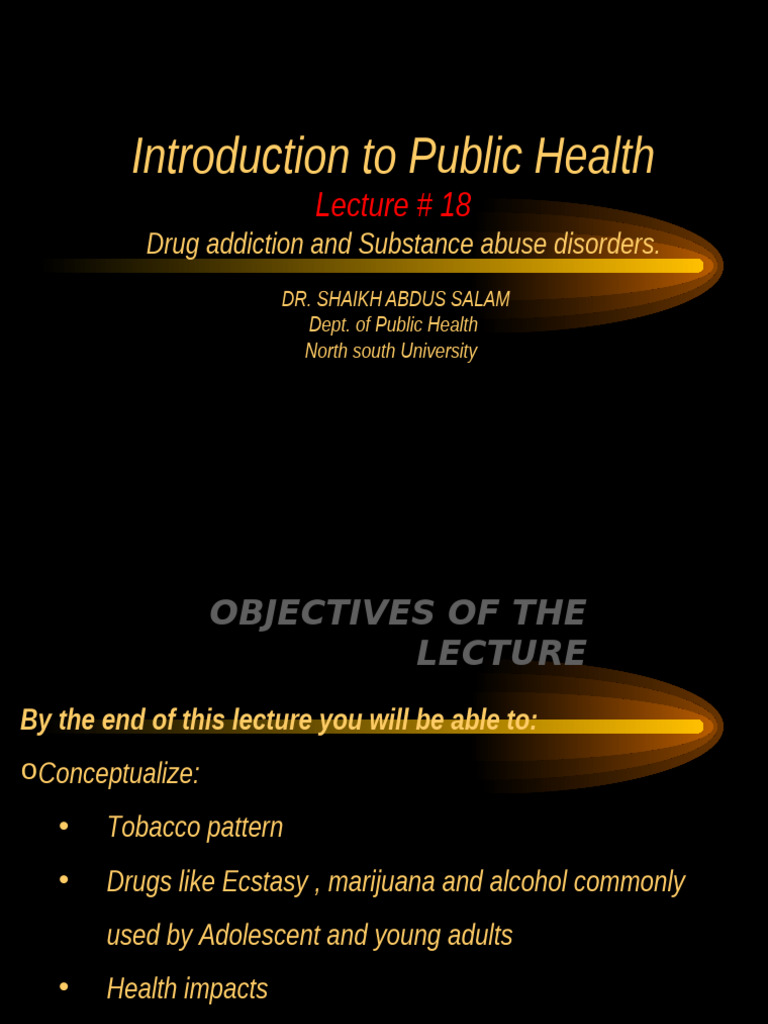 PBH 101 Lecture #18, Summer23 | PDF | Substance Abuse | Substance Dependence