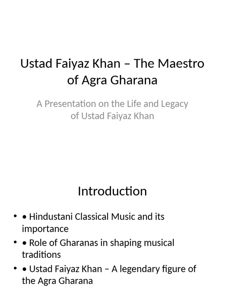 Ustad Faiyaz Khan Presentation | PDF