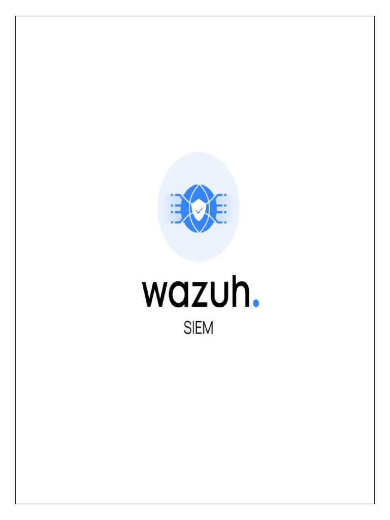 Wazuh: Open-Source SIEM & Threat Hunting | PDF | Security | Computer Security