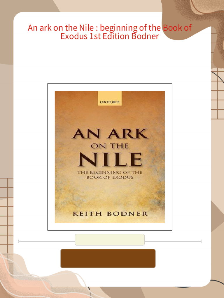An Ark On The Nile: Beginning of The Book of Exodus 1st Edition Bodner ...