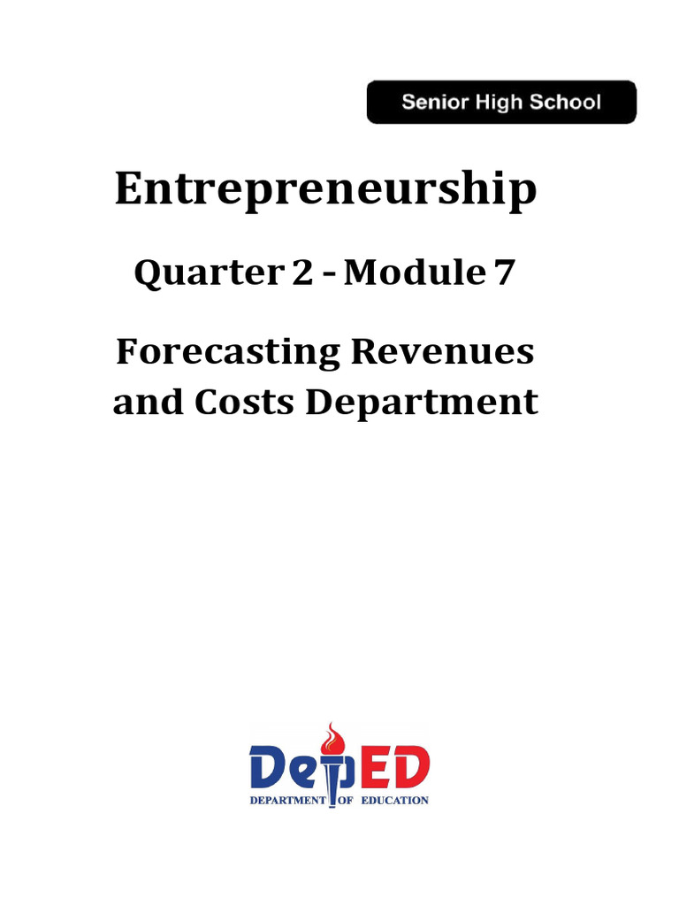 Entrep12 Q2 M7 Forecasting-Revenues-And-Costs | PDF | Cost Of Goods Sold | Expense
