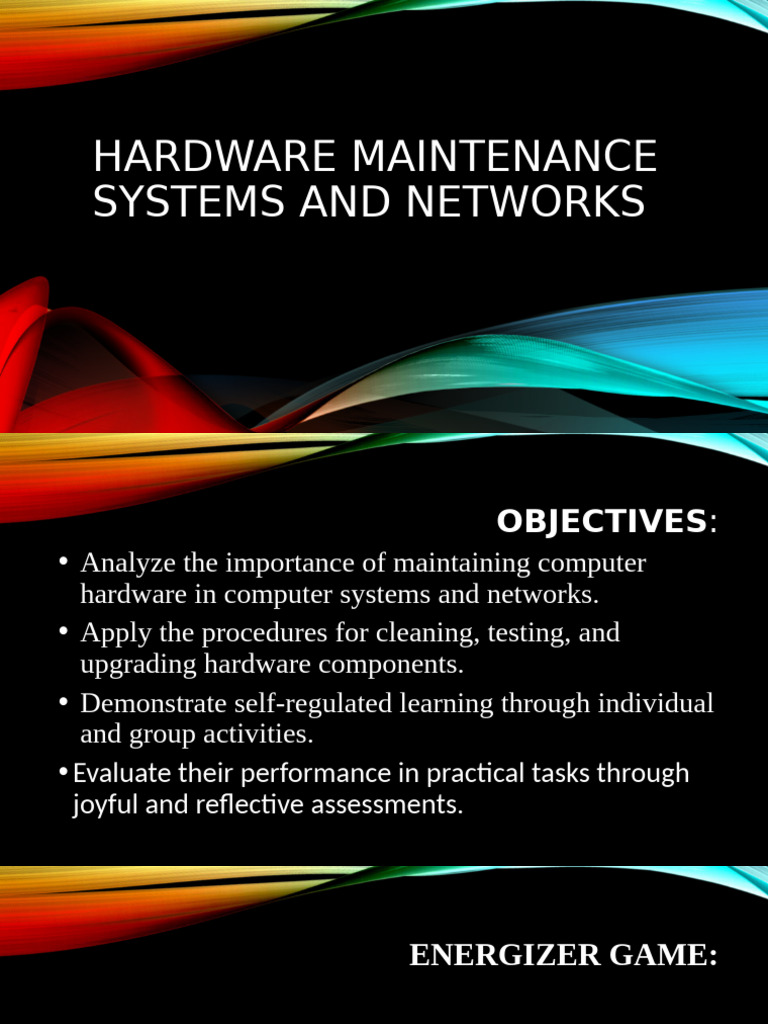 HARDWARE MAINTENANCE SYSTEMS AND NETWORKS | PDF | Computer Hardware | Laptop