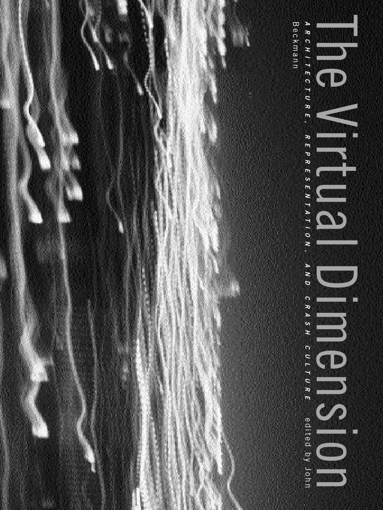 Virtual Dimension Architecture Representation and Crash Culture ...