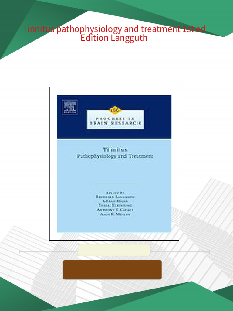 Tinnitus Pathophysiology and Treatment Guide | PDF | Tinnitus ...