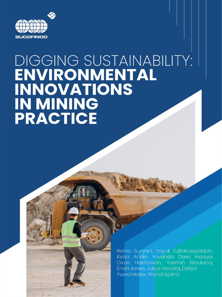 Digging Sustainability Environmental Innovations in Mining Practice | PDF
