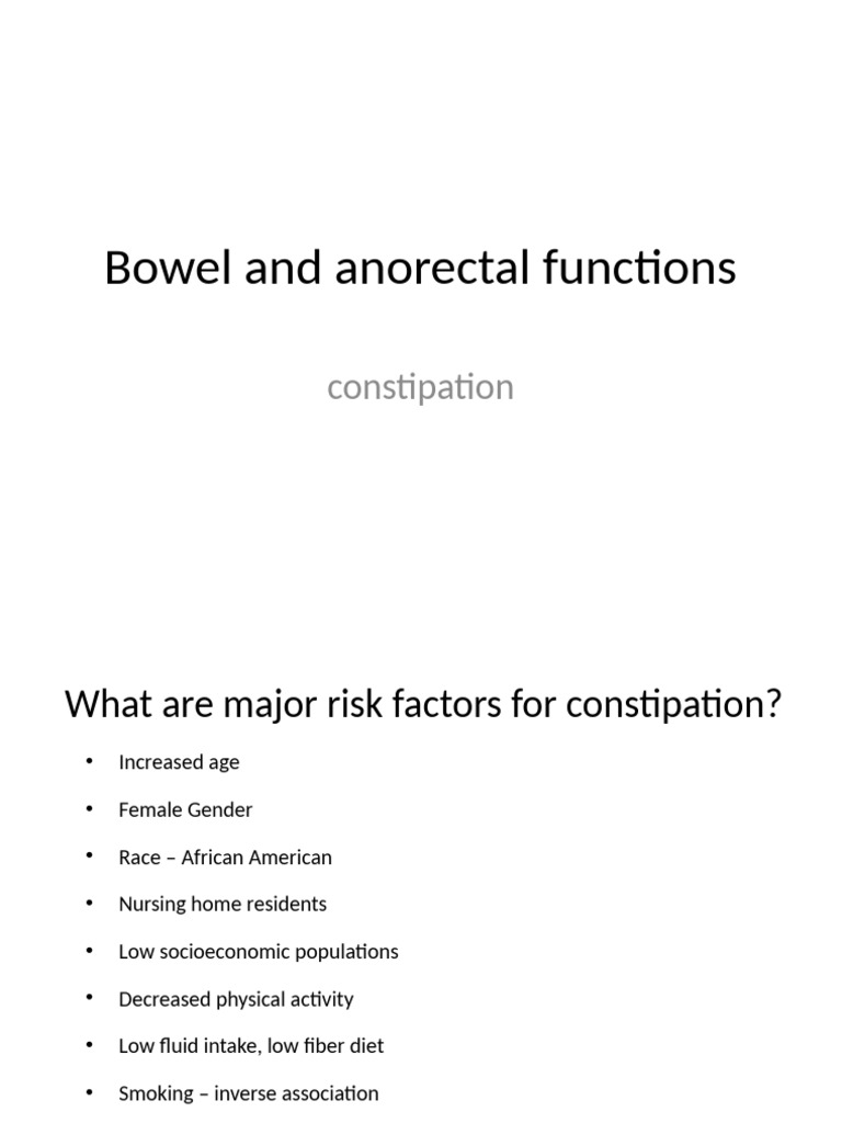 Bowel and Anorectal Functions | PDF | Constipation | Dietary Fiber