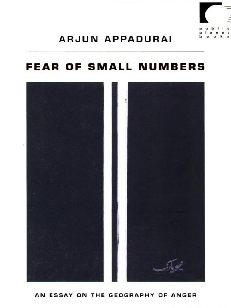 Fear of Small Numbers An Essay On The Geography of Anger by Arjun ...