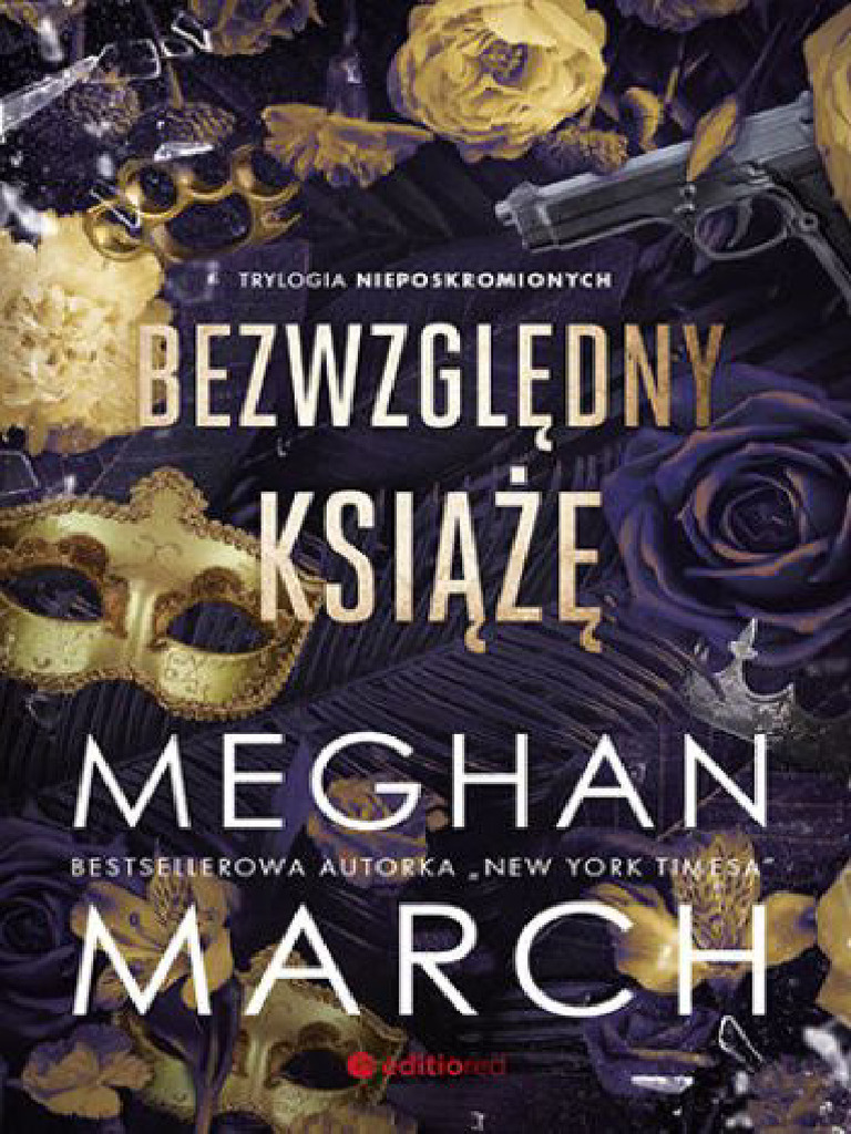 Meghan March - Bezwzględny Książe I - Trylogia Nieposkromionych | PDF