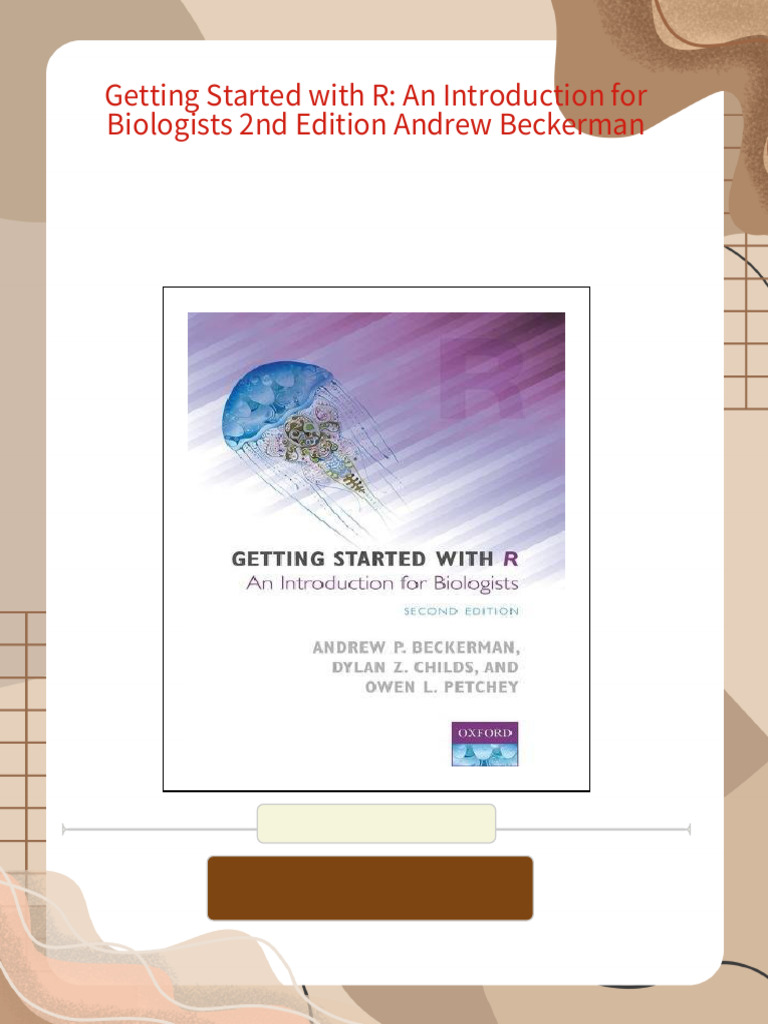 Getting Started with R: An Introduction for Biologists 2nd Edition Andrew Beckerman - The full ...