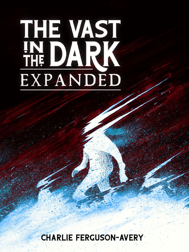 The Vast in The Dark Expanded Digital 5 PDF Free | PDF