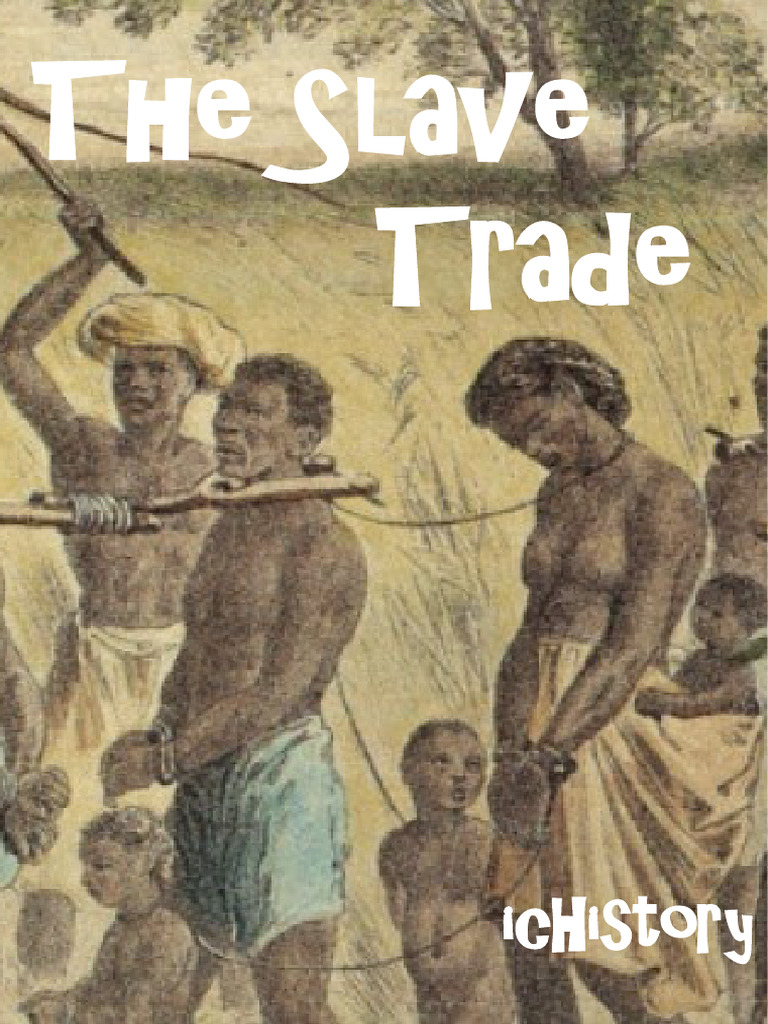 Slave Trade Introduction PDF | PDF | Slavery | Abolitionism