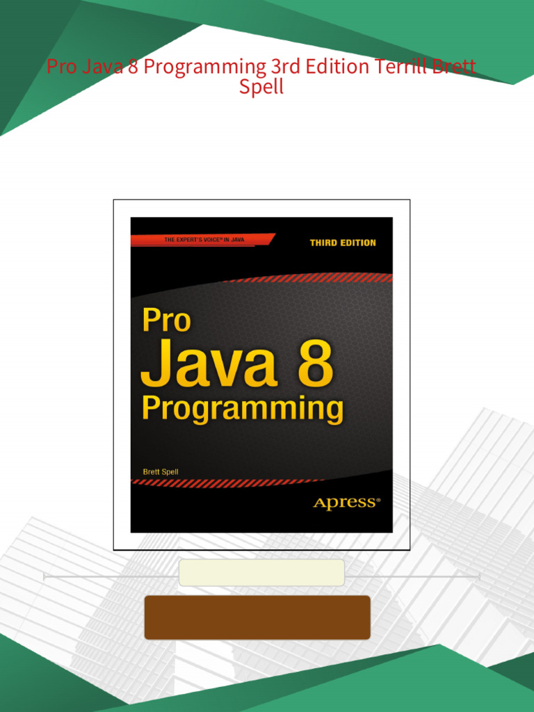 Pro Java 8 Programming 3rd Edition Terrill Brett Spell - Read the ebook online or download it ...