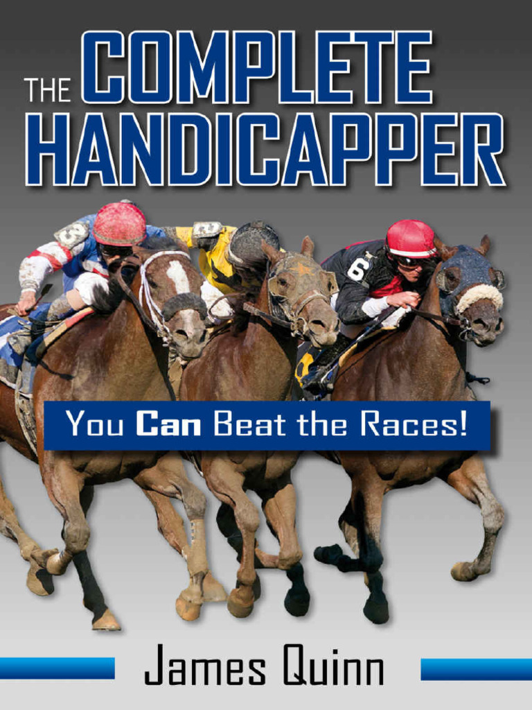 The Complete Handicapper | PDF | Handicapping | Animal Racing