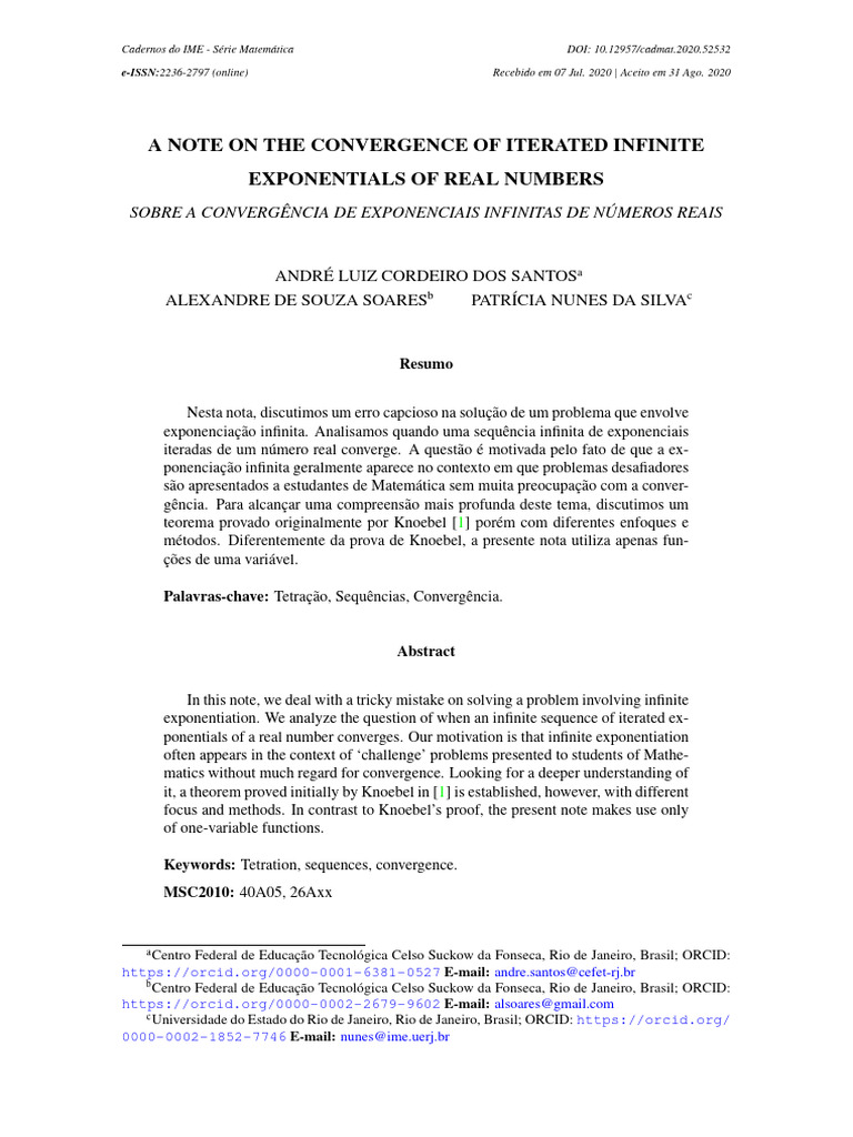 A Note On The Convergence of Iterated Infiniteexponentials of Real ...