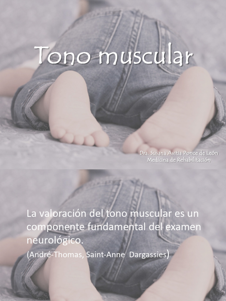 Evaluación del Tono Muscular en Niños | PDF | Neurona motora | Neurociencia