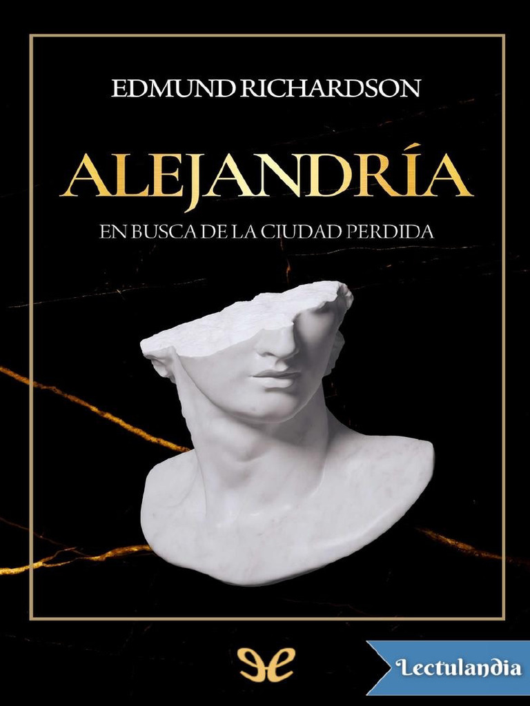 Alejandría - (Edmund Richardson) | PDF | Afganistán | Alejandro el Grande