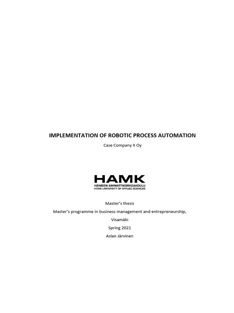 Aslan Järvinen, Implementation of Robotic Process Automation - Case Company X Oy | PDF ...