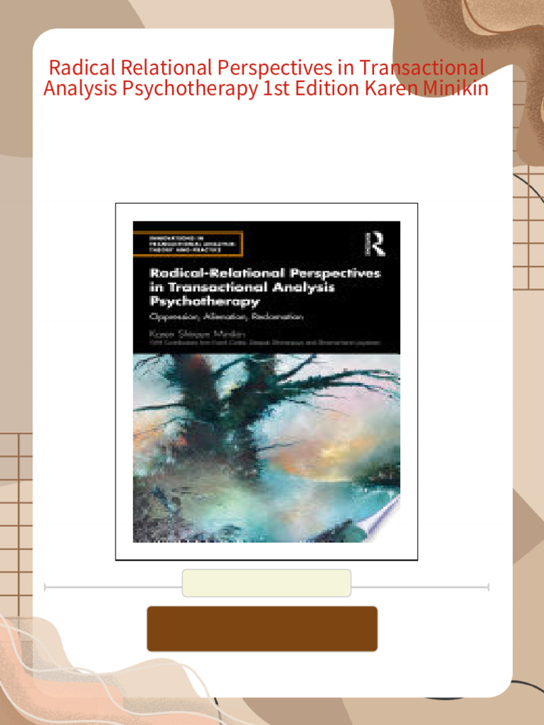 Radical Relational Perspectives in Transactional Analysis Psychotherapy 1st Edition Karen ...