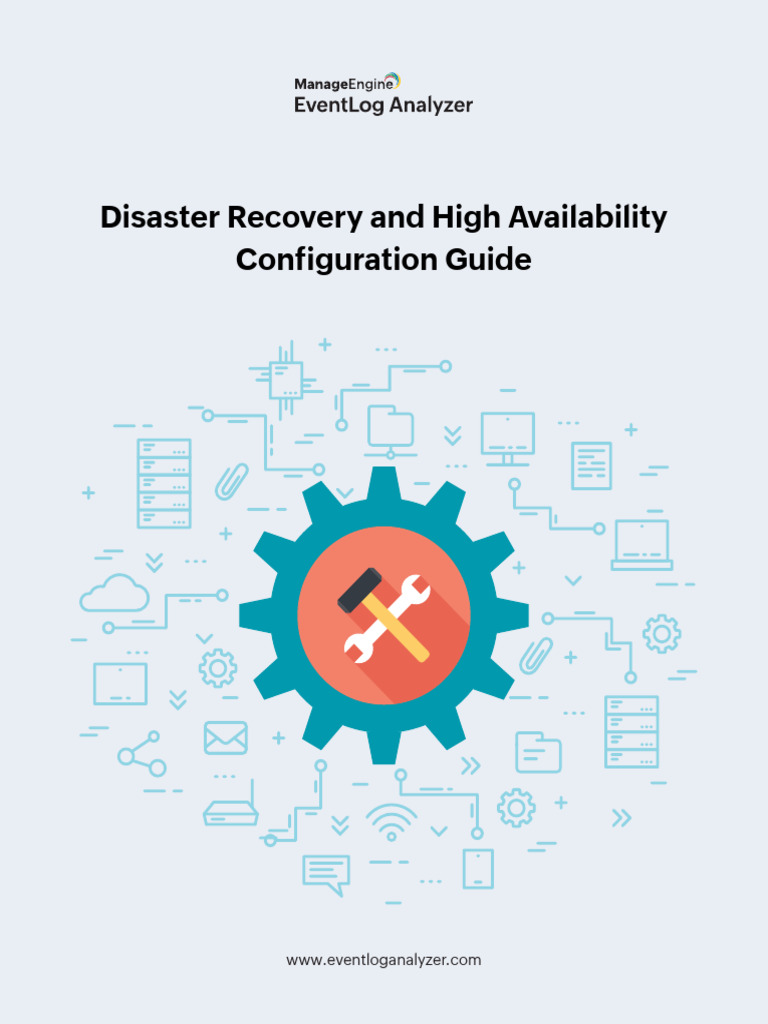 ManageEngine EventLog Analyzer _ Disaster Recovery and High Availability Configuration Guide ...