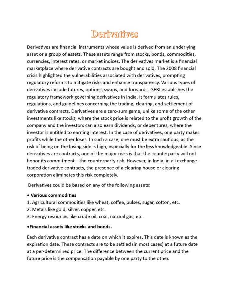 Derivatives Are Financial Instruments Whose Value Is Derived From An ...