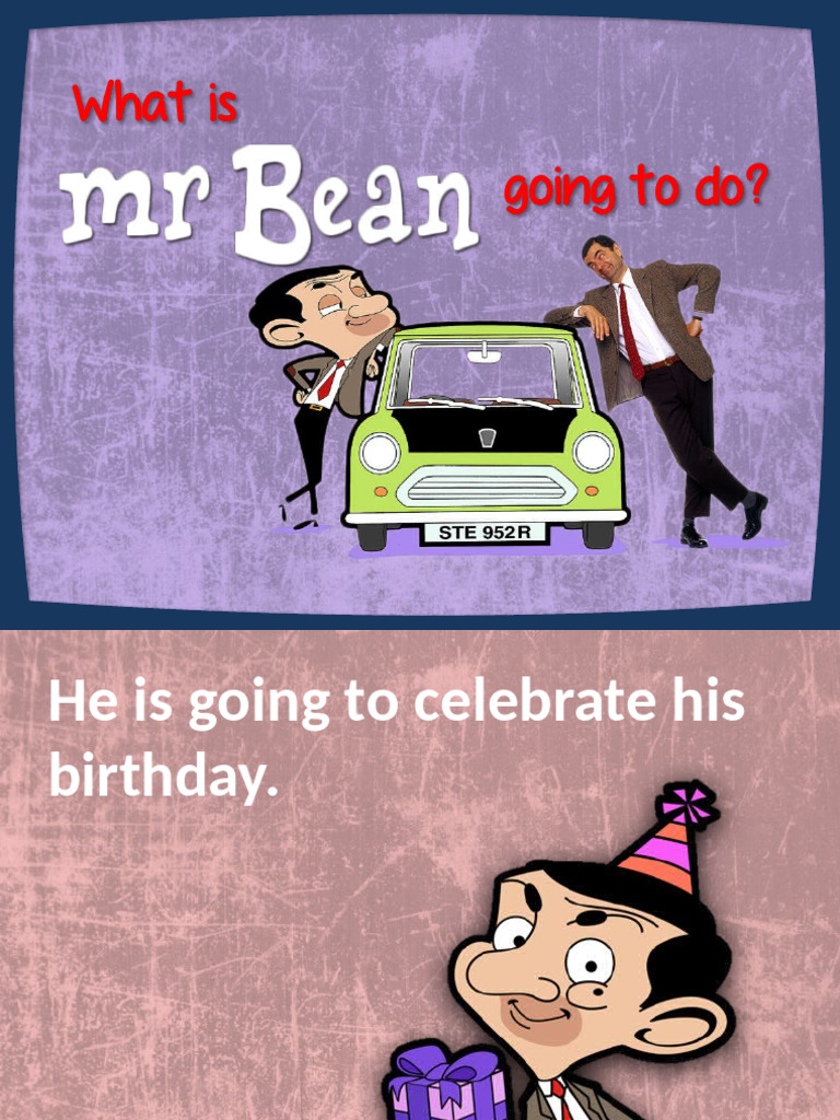 be going to - Mr Bean | PDF