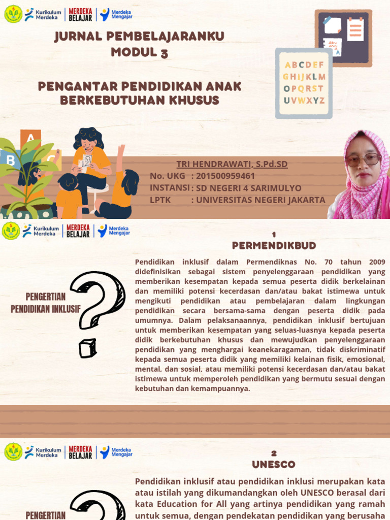 TRI HENDRAWATI, S.PD - JURNAL PEMBELAJARANKU MODUL 3 PENGANTAR PENDIDIKAN ANAK BERKEBUTUHAN ...