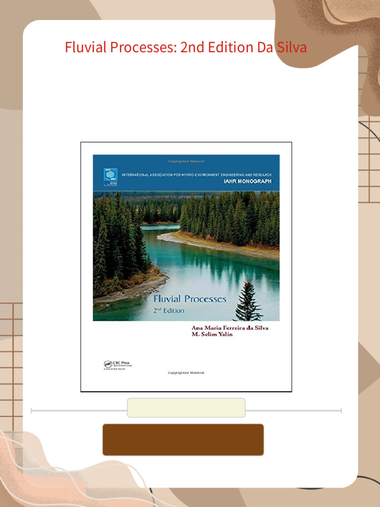 Fluvial Processes: 2nd Edition Da Silva - Own the ebook now with all fully detailed chapters ...