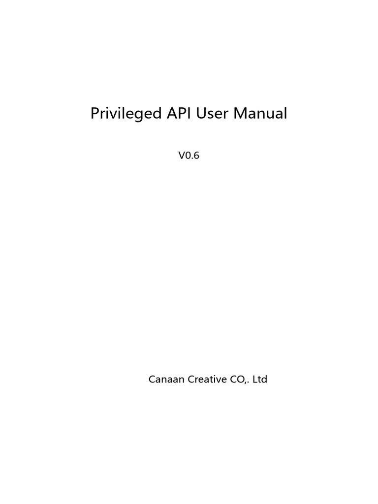 Previleged API USER MANUAL v0.6 Caanan | PDF | Power Supply | Computer Engineering