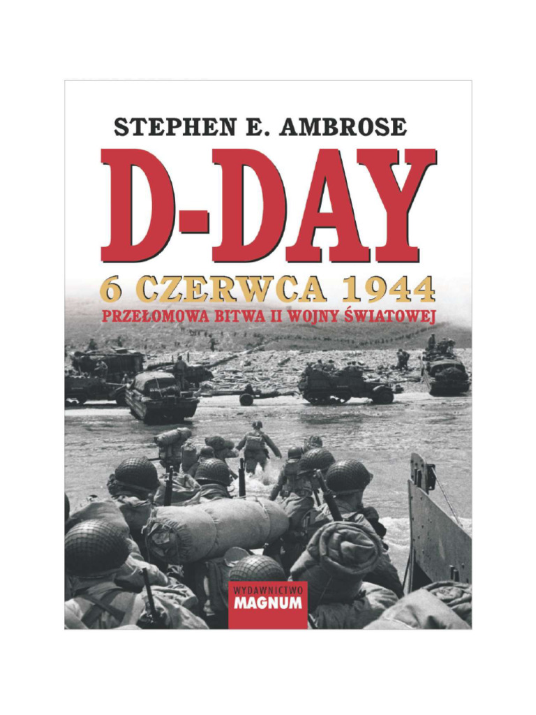 Stephen E. Ambrose - D-Day. 6 Czerwca 1944 | PDF