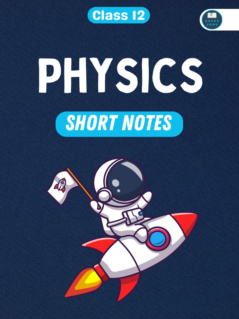 CH 2 Physics Short Notes | PDF
