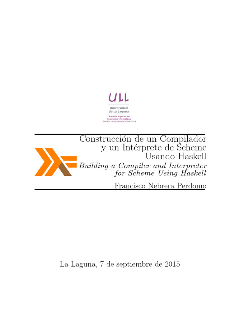 Construccion de Un Compilador y Un Interprete de Scheme Usando Haskell ...