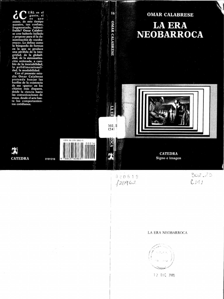 Calabrese, O., La era neobarroca, trad. cast. Madrid, Ca_tedra, 1989 ...